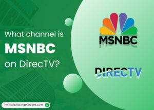What Channel Is MSNBC On DirecTV? TV Guide 2024